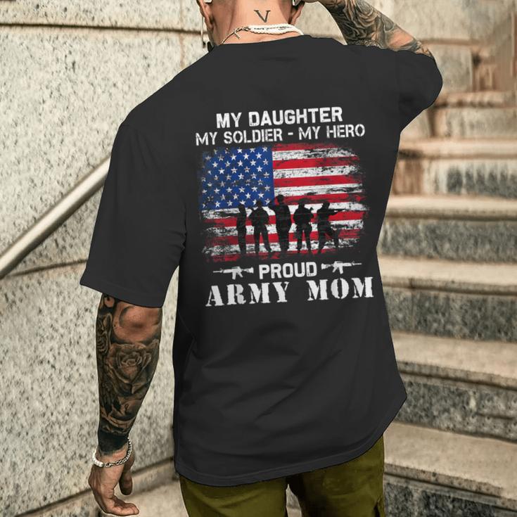 My Daughter My Soldier Hero Proud Army Momy Military Mother Men's Back ...