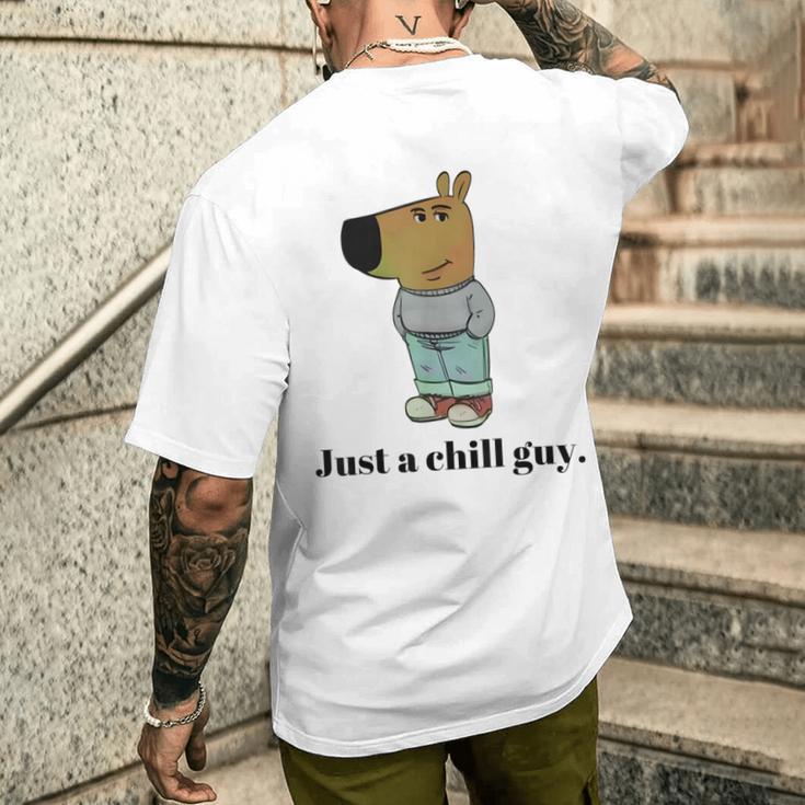 Chill Guy Dog Meme Chill Guy Meme Men's T-shirt Back Print | Mazezy