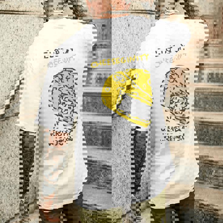 I Lost My Cheeseginity In Kenosha Wisconsin Meme Men's T-shirt Back ...