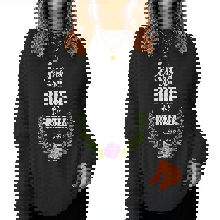 Jesus Es Mi Roca Y Mi Fortaleza Spanish Christian Bible Women ...