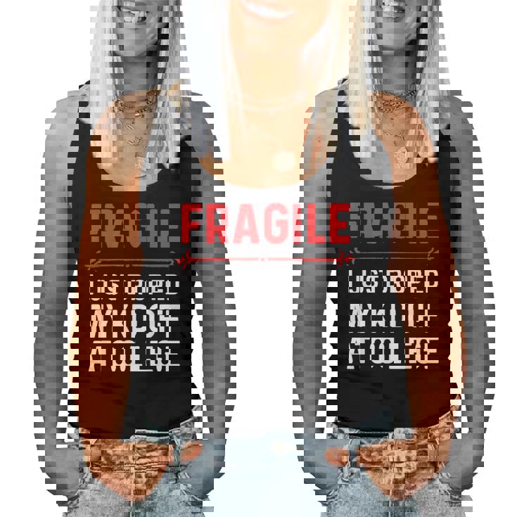 Fragile I Just Dropped My Kid Off At College Drop Off Mom Women T-shirt - Monsterry