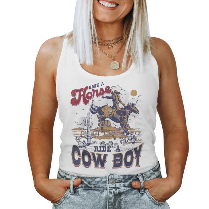 Save A Horse Ride A Cowboy Rodeo Western Country Women Tank Top - Monsterry
