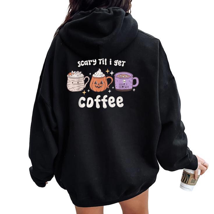 Retro Halloween Coffee Scary Til I Get Coffee Spooky Womens Women ...