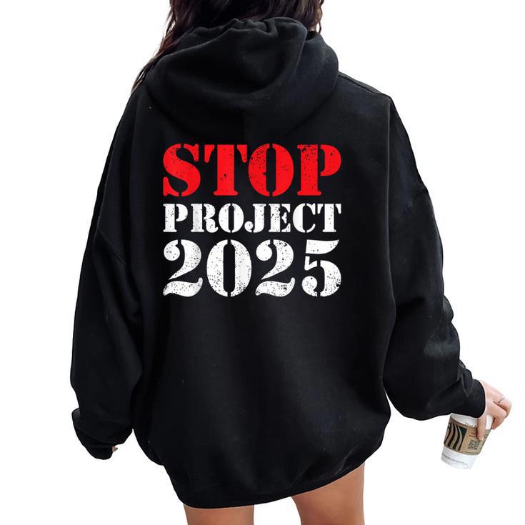 Stop Project 2025 Men Women Oversized Hoodie Back Print - Monsterry