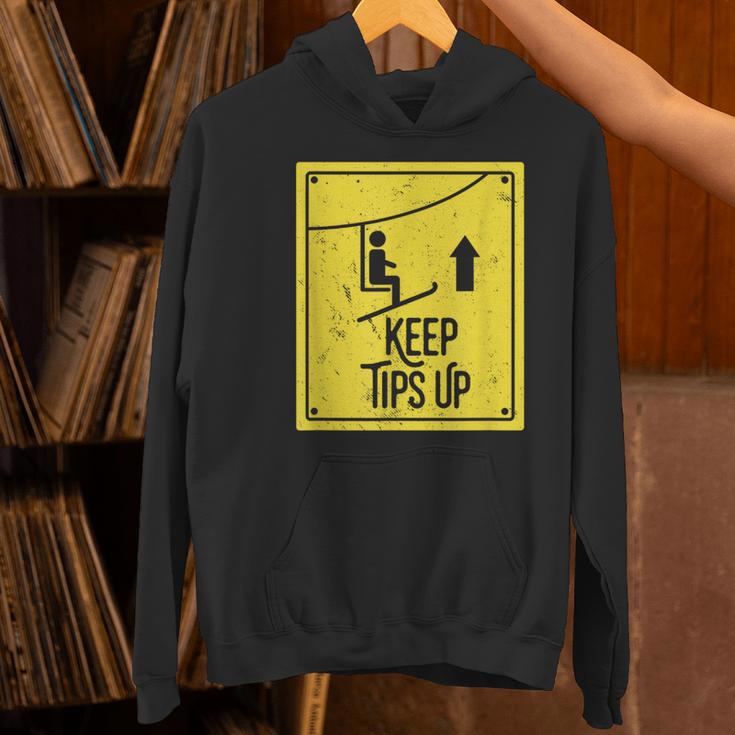 Keep Tips Up Ski Slope Sign Unisex Hoodie - Monsterry