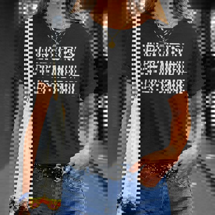 Very Cutesy Very Mindful Very Demure Viral Trend Meme T-Shirt | Mazezy