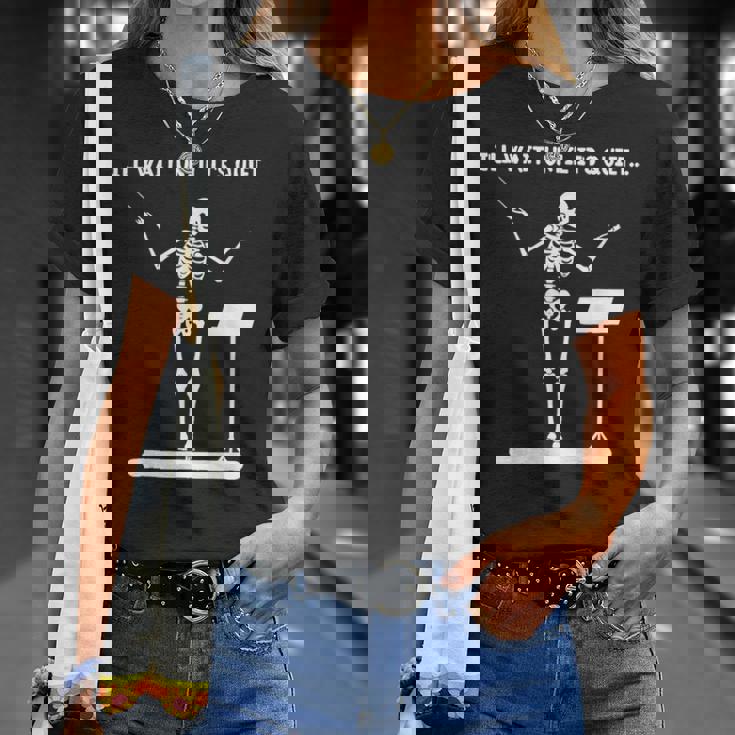 I'll Wait Until It's Quiet Skeleton Conductor T-shirt - Monsterry