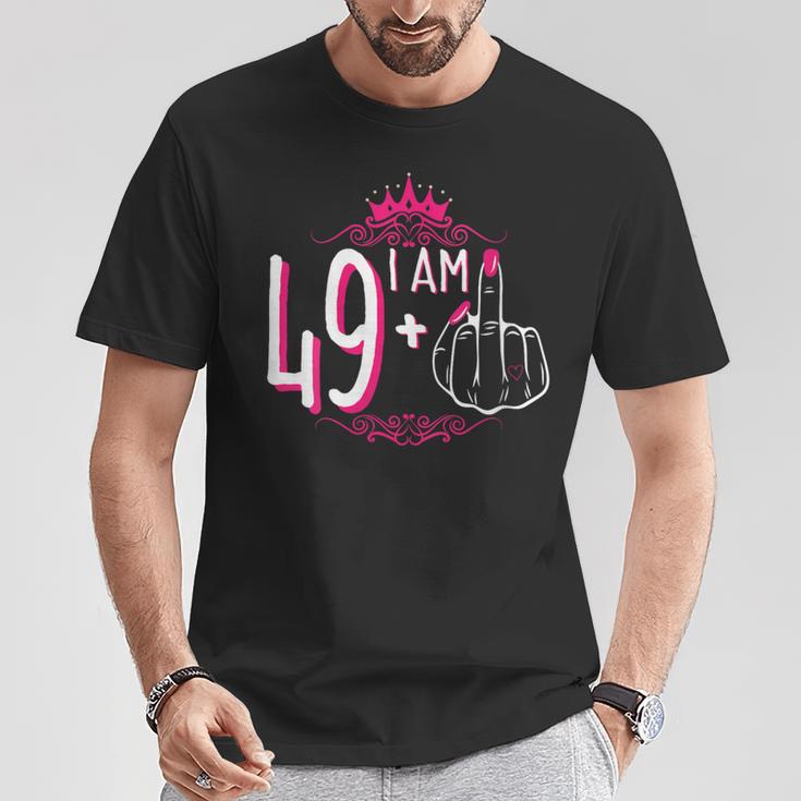 I Am 49 Plus 1 Middle Finger 49Th Women's Birthday T-Shirt | Mazezy