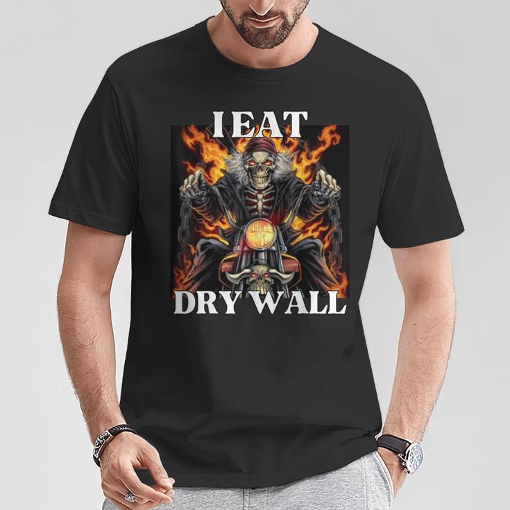 I Eat Drywall Cringe Hard Skeleton Meme T-Shirt - Seseable