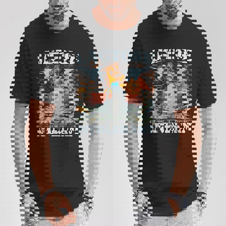 Lactose Intolerance Unhinged Meme T-Shirt | Mazezy