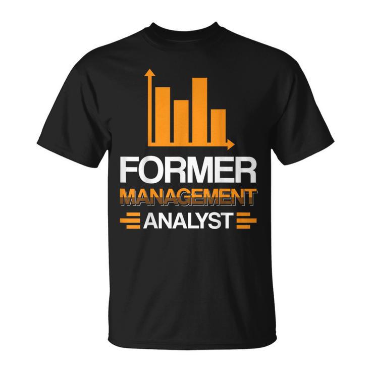 Former Management Analyst Career Path Graph T-Shirt - Monsterry
