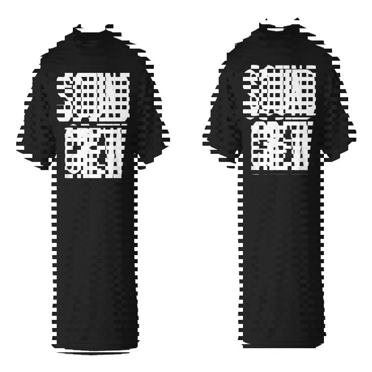 Sound Crew For Concert Event Staff Black Top T-Shirt - Monsterry AU