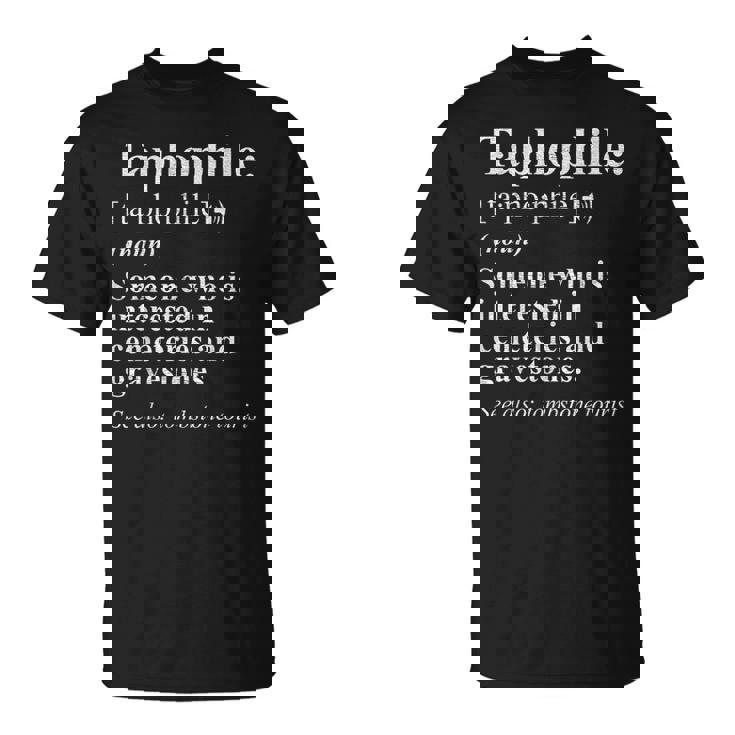 Taphophile Definition Cemetery Gravestone Lover T-Shirt - Monsterry