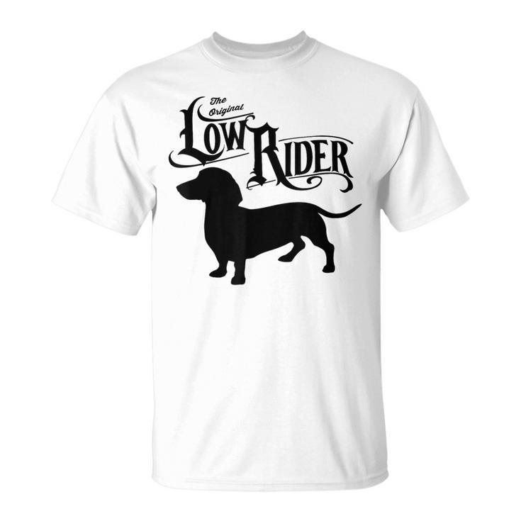 The Original Low Rider Dachshund Dog T-Shirt T-Shirt - Monsterry
