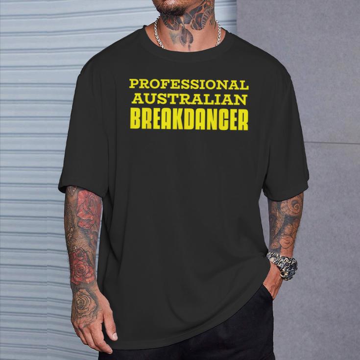 Professional Australian Breakdancer Olympics T-Shirt | Mazezy