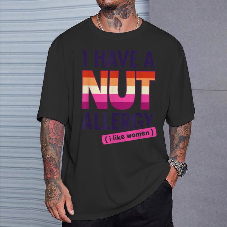 Women's Lesbian I Have A Nut Allergy Lesbian T-Shirt | Mazezy