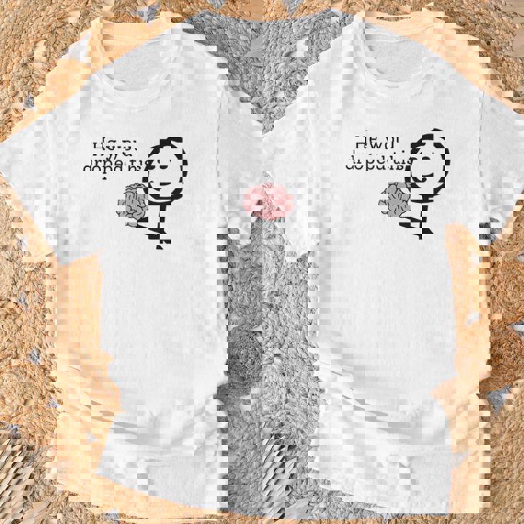 Hey You Dropped This Brain Internet Memes Meme T-Shirt - Thegiftio