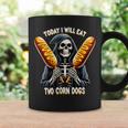 Today I Will Eat Two Corn Dogs Skeleton Meme Trendy Coffee Mug | Mazezy