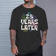 25 Years Later 25Th Birthday Party 25 Year Old Meme T-Shirt - Monsterry